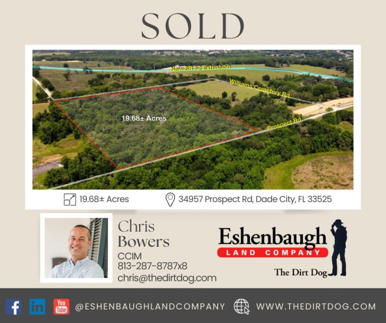 SOLD! Chris Bowers Closes On 19.89± Acres in Pasco County - Eshenbaugh ...